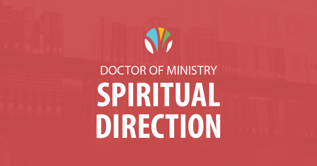 DMin Spiritual Direction - United Theological Seminary of the Twin Cities